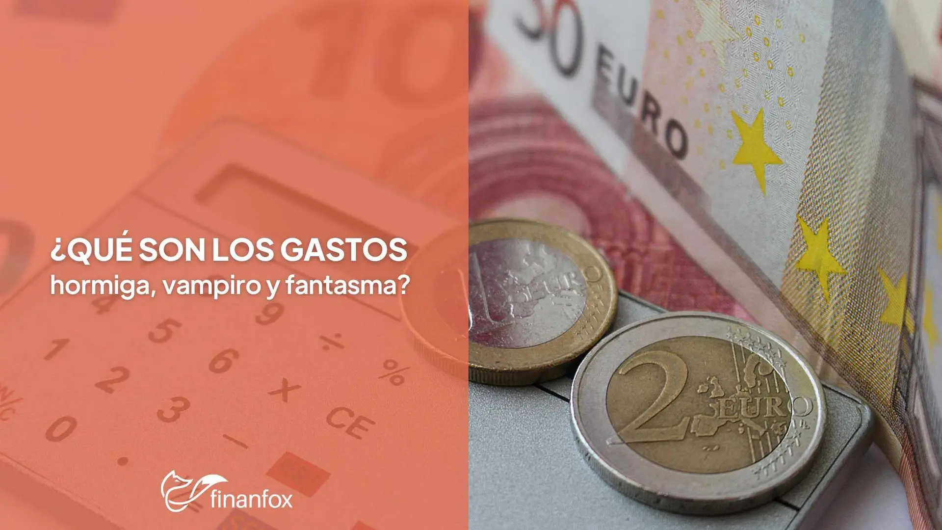 Qué son los gastos hormiga, vampiro y fantasma | Finanfox
